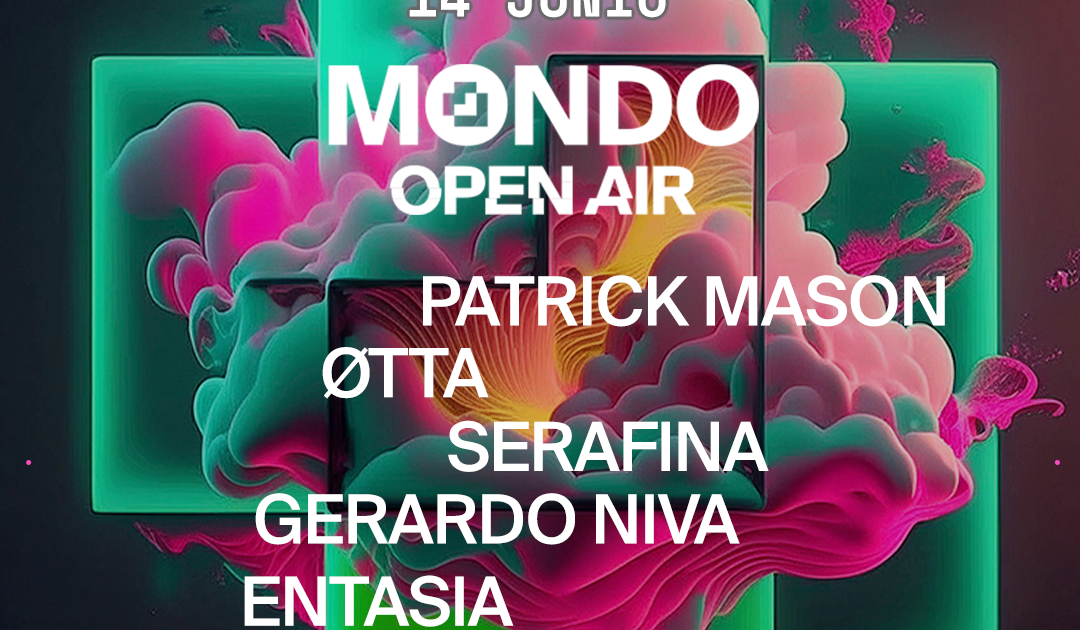 OPEN AIR #03: Patrick Mason / ØTTA / Serafina / Gerardo Niva / Entasia ...