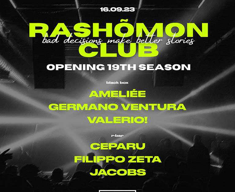 Rashõmon Opening Party en Rashõmon Club, Roma