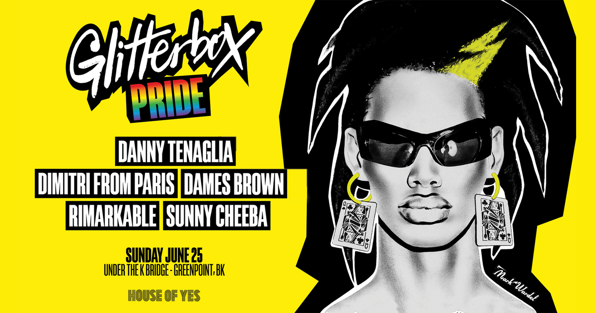 GLITTERBOX PRIDE: Danny Tenaglia, Dimitri From Paris, D﻿ames Brown ...