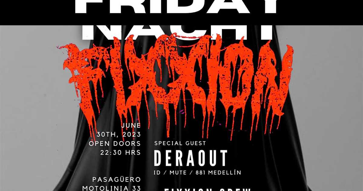Techno Friday Nacht x Fixxion - Special Guest: Deraout at Pasagüero ...