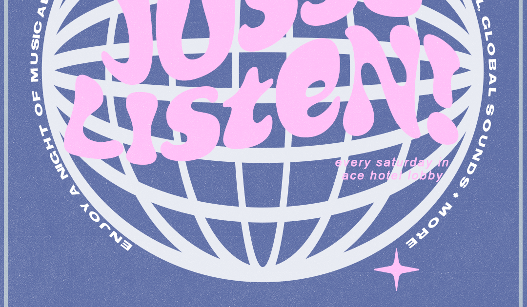 JUSSS LISTEN at Ace Hotel Toronto, Toronto