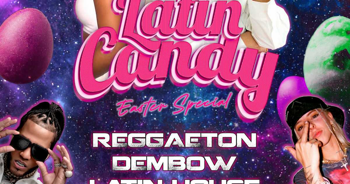 Latin Candy Easter: Reggaeton, Dembow, Latin House, Brazil Funk at Egg London, London