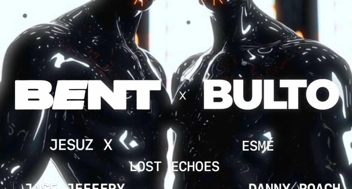 BENT x BULTO at The DBA, Manchester