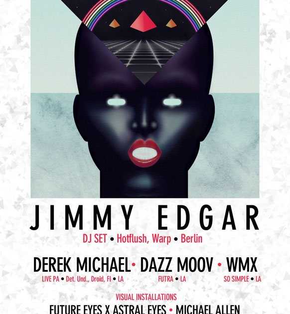 Futra x So Simple presents Jimmy Edgar at Los Globos, Los Angeles