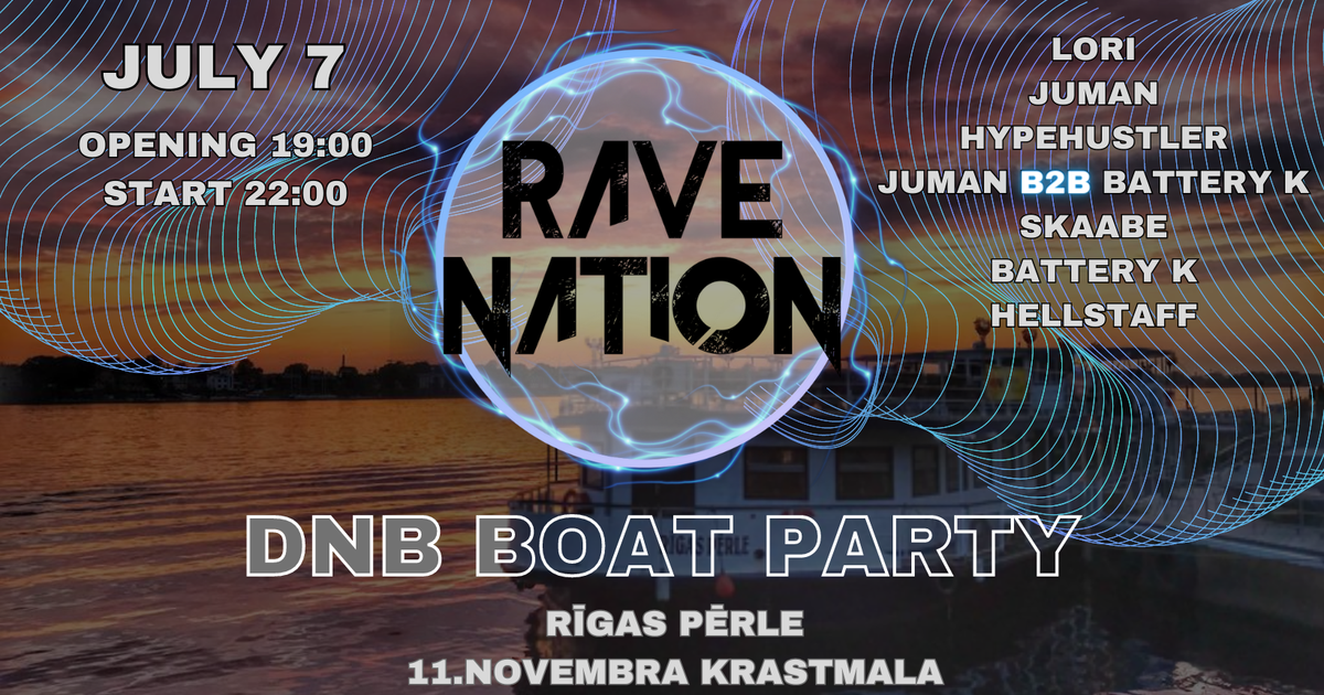 RAVE NATION VOL.1 DNB BOAT PARTY at Rīgas Pērle at Rigas Perle, Latvia
