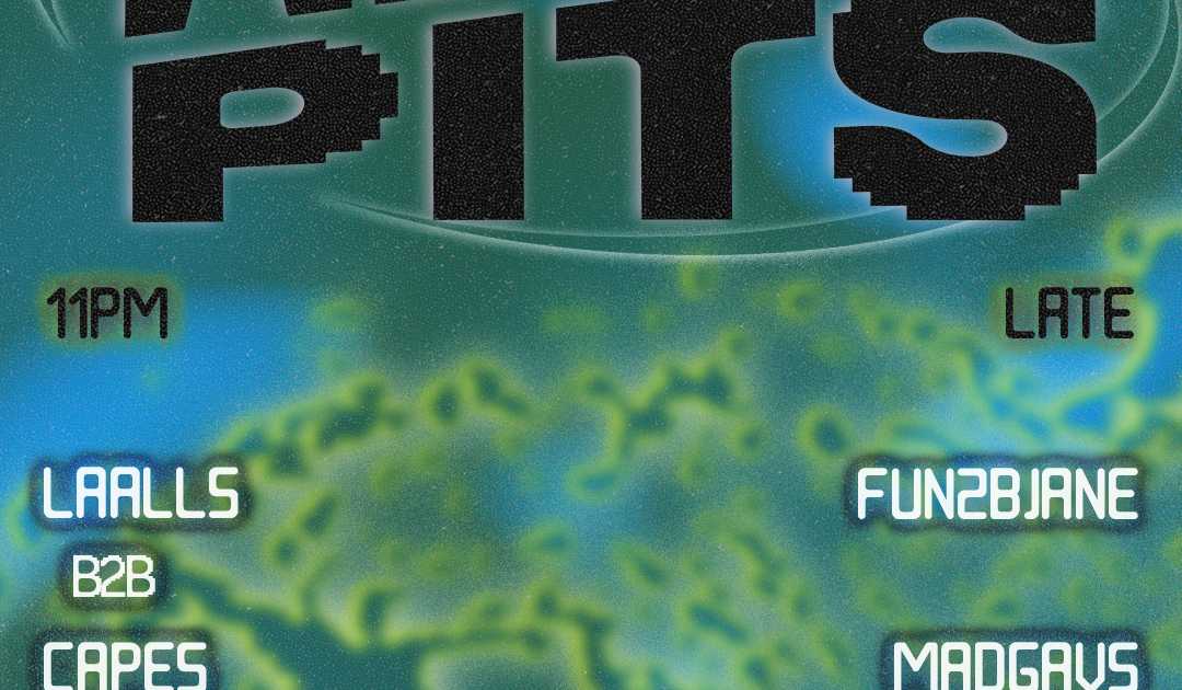 Sensory Signal: Adam Pits, LAALLS, Capes, fun2bjane, mad gavs at TBA ...