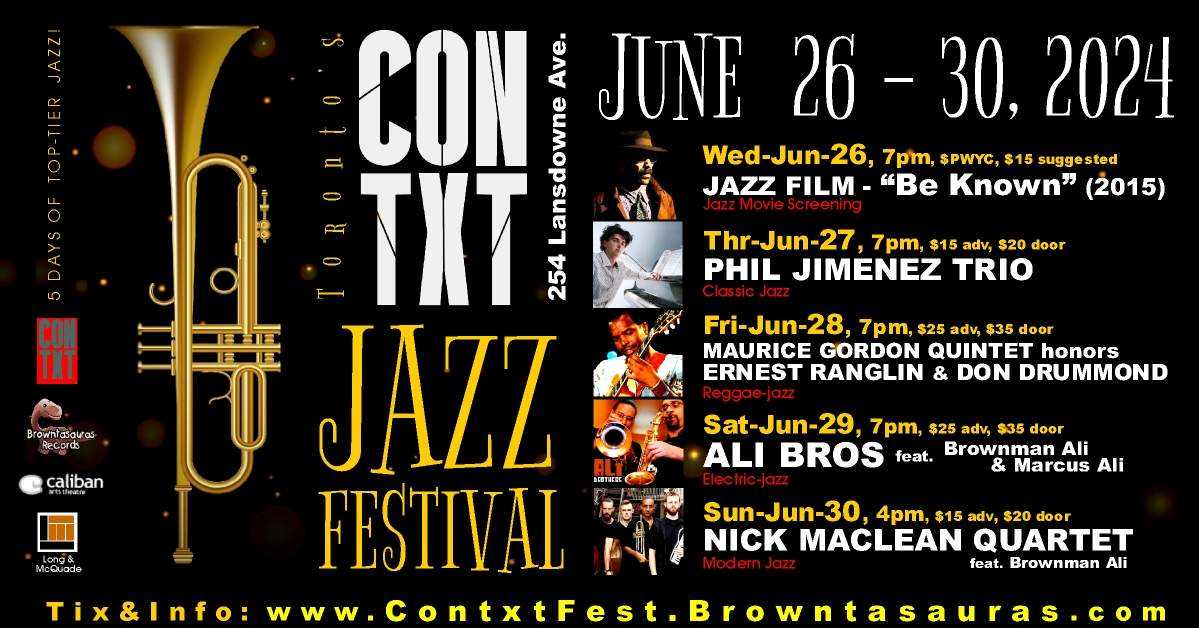 CONTXT JAZZ FEST 2024: 5 days of top-tier jazz in Toronto at TBA, Toronto