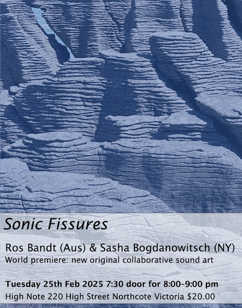 Sonic Fissures: Ros Bandt & Sasha Bogdanowitsch at High Note, Melbourne