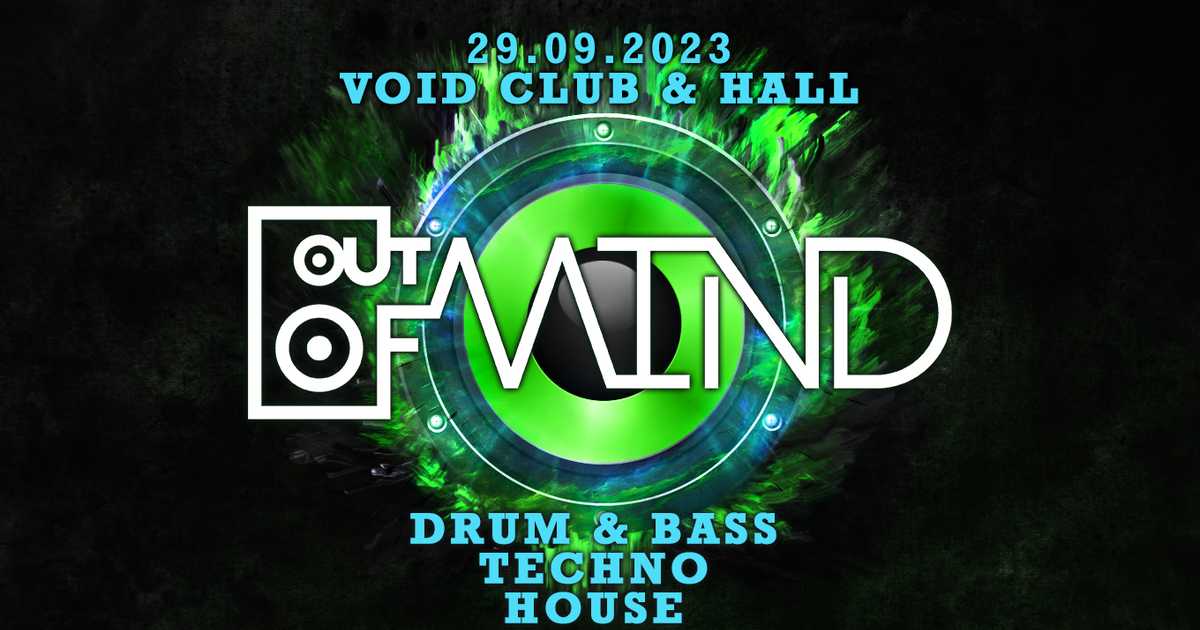 OUT OF MIND en Void Club, Berlin