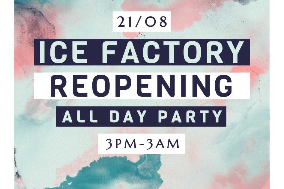 [SOLD OUT] Ice Factory All Day Party at Ice Factory Perth, Scotland