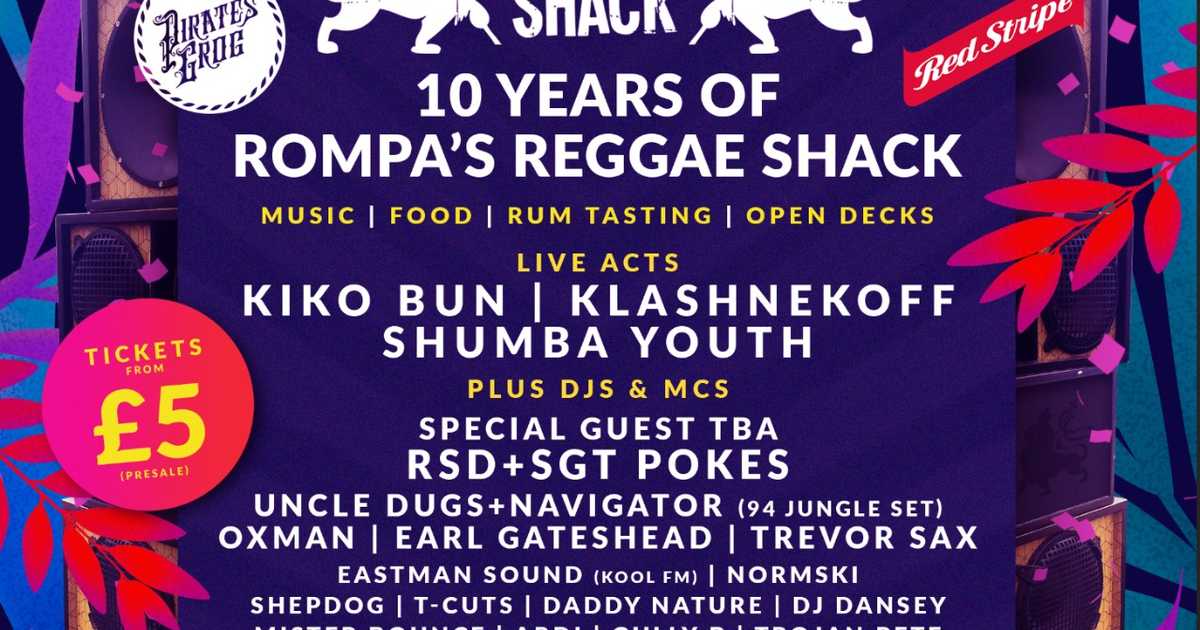 10 Years Of Rompa's Reggae Shack Carnival Warm Up Party - Kiko Bun, RSD ...