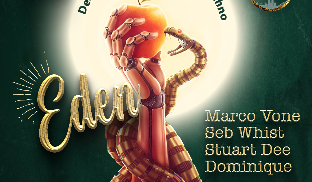 E D E N with Marco Vone, Dominique, Seb Whist and Stuart Dee at TBA ...