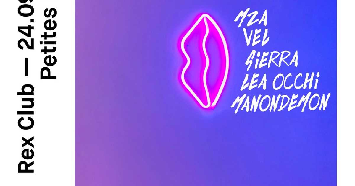 Petites Levres: 𝐌𝐙𝐀, 𝐕𝐄𝐋, 𝐒𝐢𝐞𝐫𝐫𝐚 (Live), 𝐋𝐞𝐚 𝐎𝐜𝐜𝐡𝐢, 𝐌𝐚𝐧𝐨𝐧𝐃𝐞𝐦𝐨𝐧 bei Rex ...