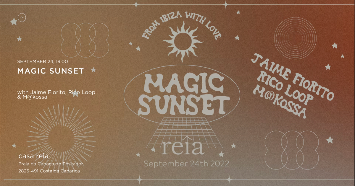 MAGIC SUNSET - FROM IBIZA WITH LOVE at Casa Reîa, Lisbon