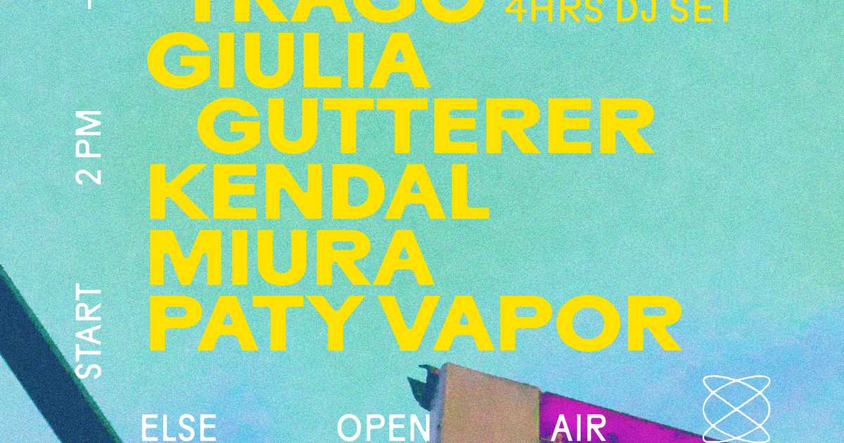 Free Else Open Air: David Vunk x Tom Trago & more at Else, Berlin