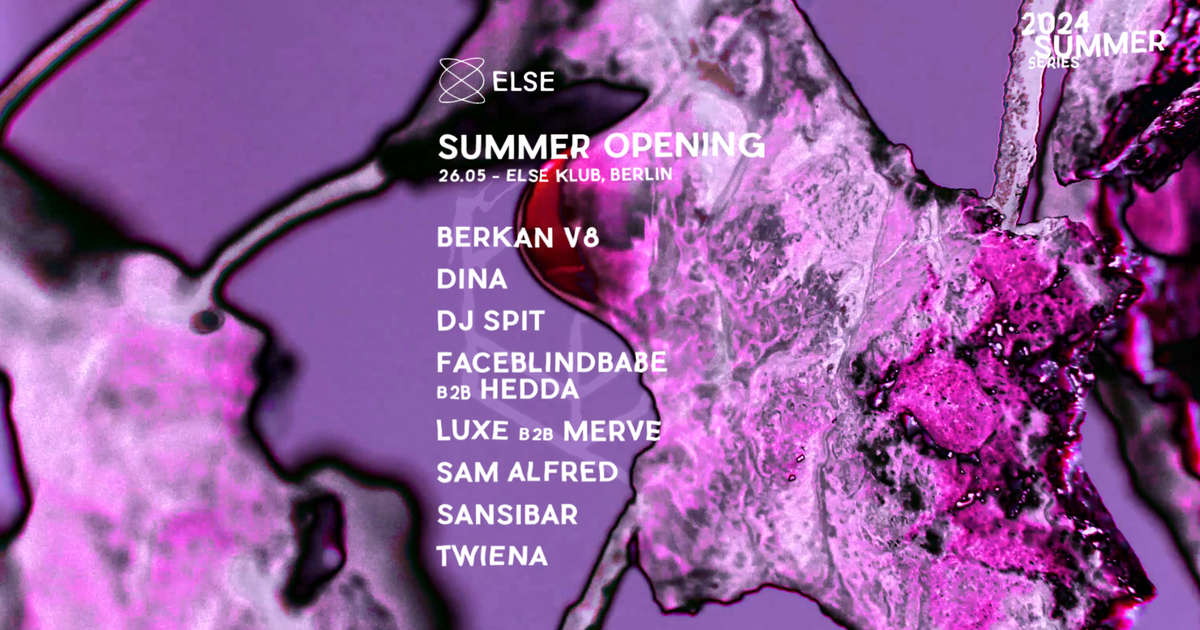 Intercell - Summer Opening - Else Berlin at Else, Berlin