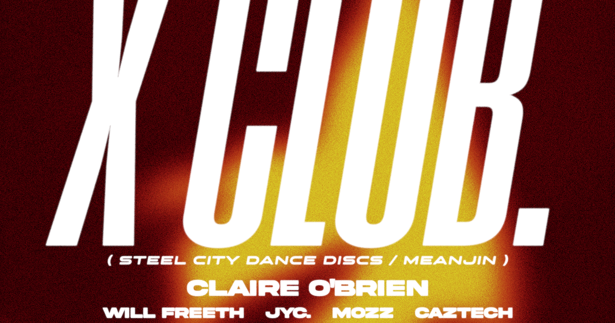 Daydreaming with X CLUB. (Steel City Dance Discs) at Newcastle Hotel ...