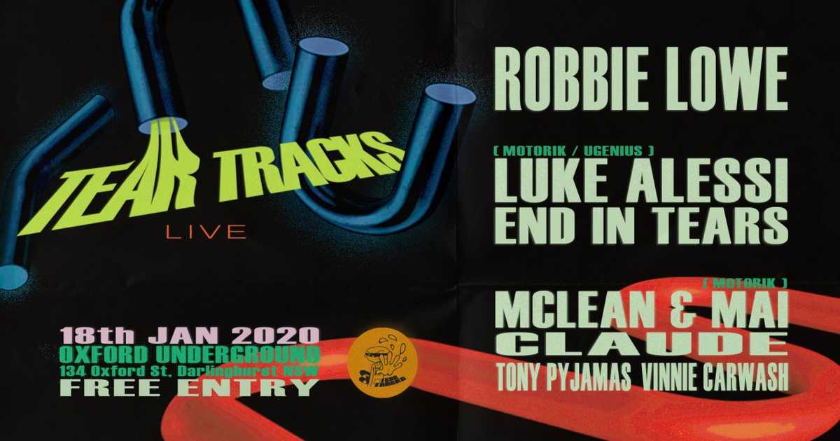 Tear Tracks Live en Oxford Underground, Sydney