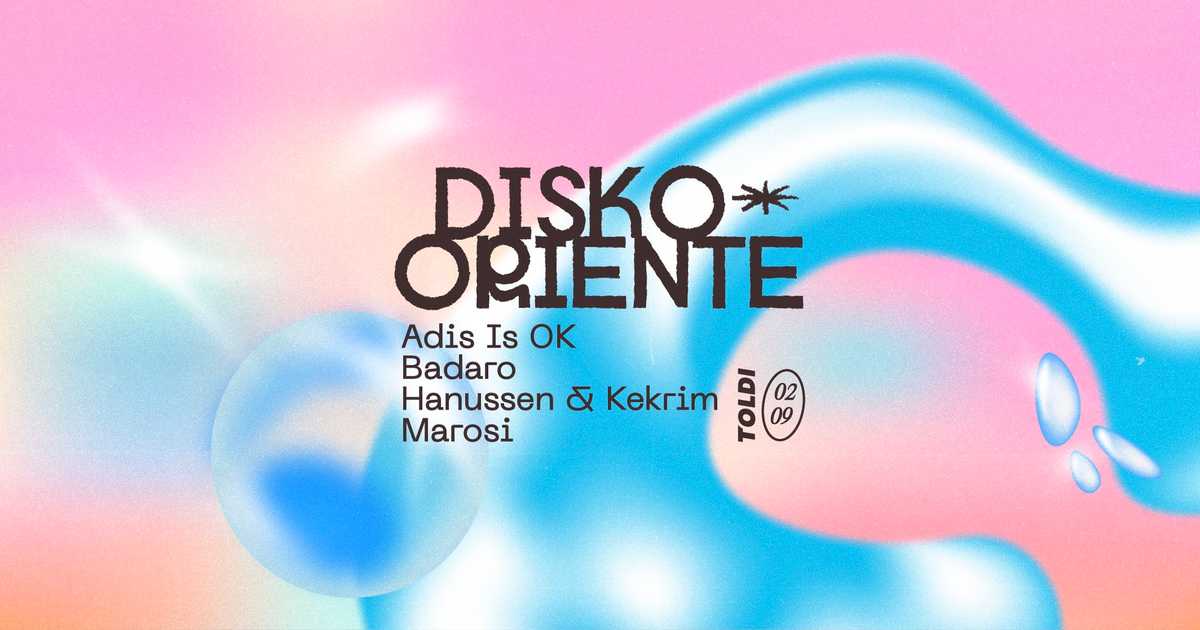 Disko Oriente / Toldi at Toldi Klub, Budapest