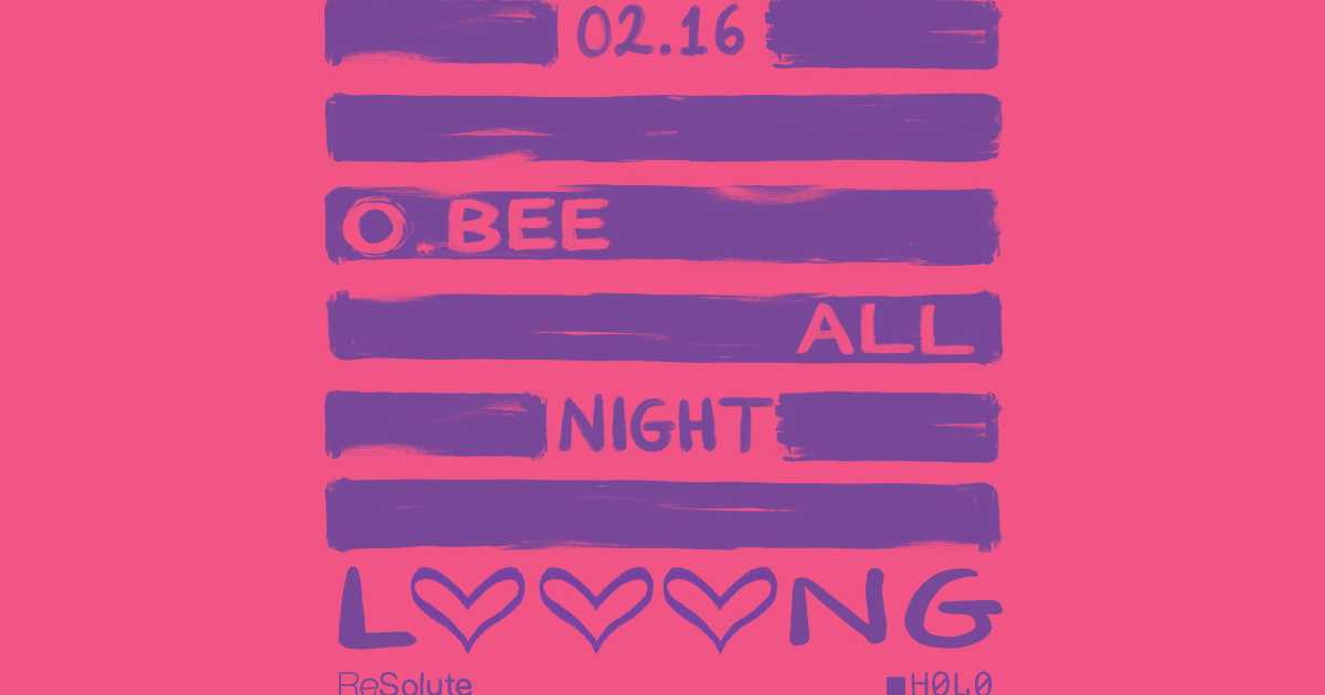ReSolute with O.BEE All Night Long at H0L0, New York City