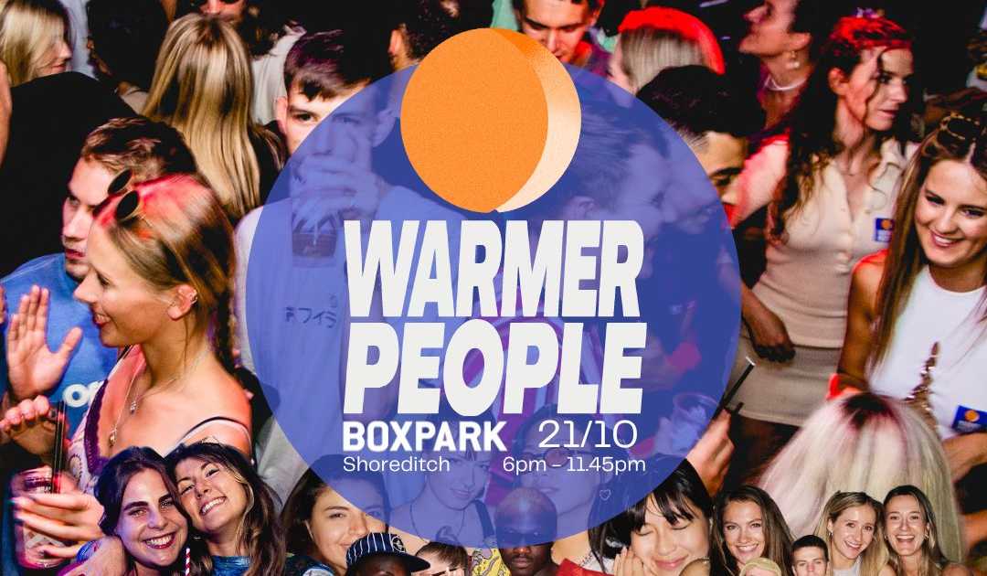 Warmer People DJ sets at BOXPARK at Boxpark Shoreditch, London