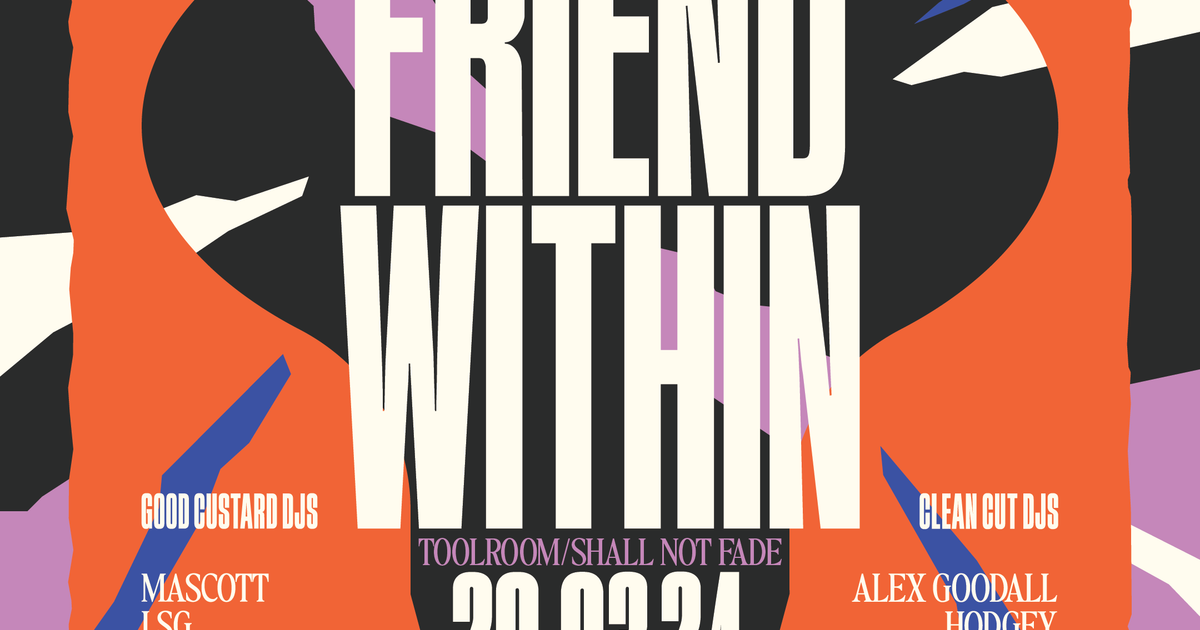 Good Custard & Clean Cut x Friend Within at Kable Club, Manchester ...