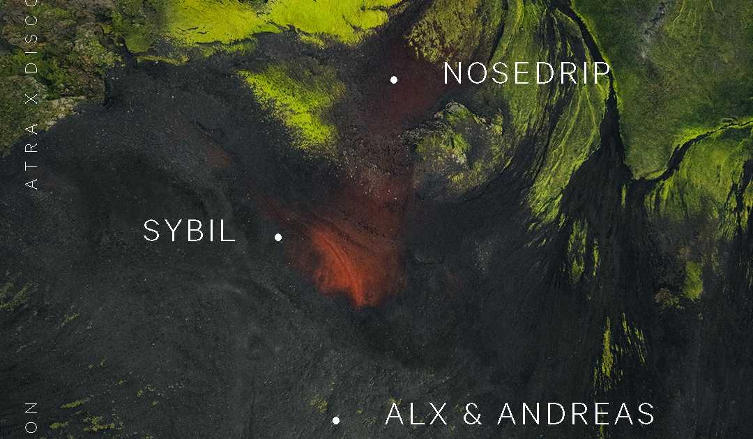 Discos Movimiento x ATRA Form: Nosedrip, Sybil, Alx & Andreas en CDMX ...