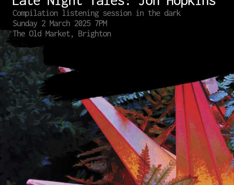 Pitchblack Mixtapes: 'Late Night Tales: Jon Hopkins' listening session ...