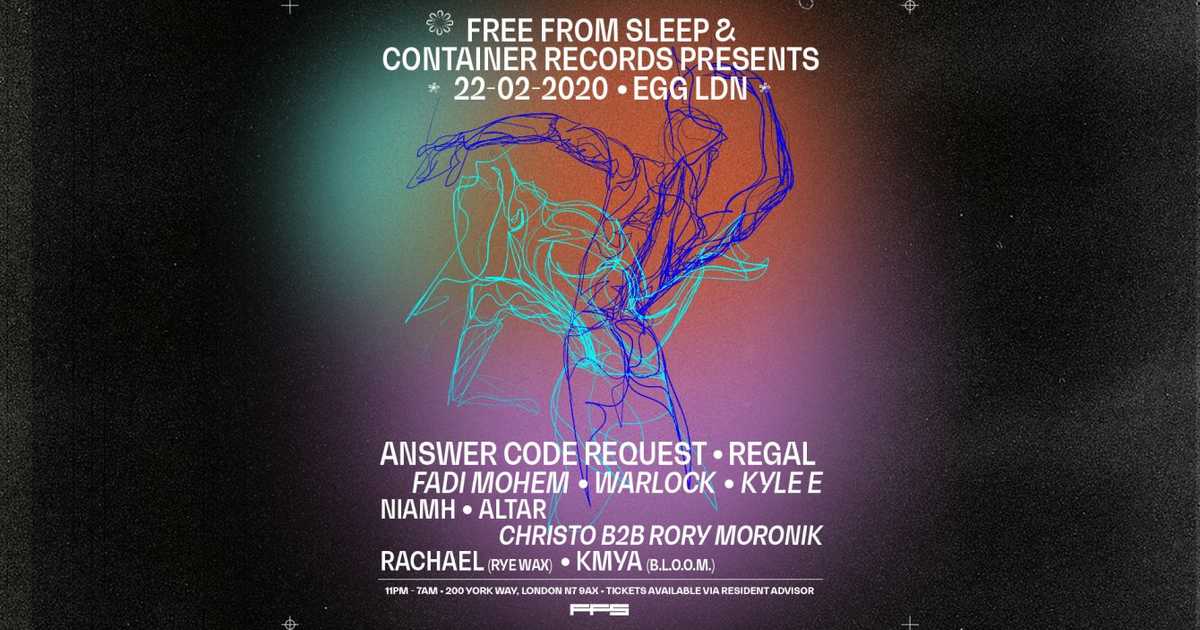 Answer Code Request, Regal, Fadi Mohem & More en Egg London, London