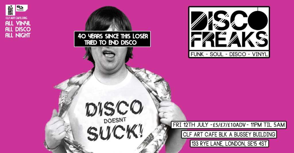Disco Freaks presents Disco Doesn't Suck en CLF Art Cafe [Block A ...