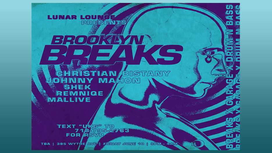 Lunar Lounge presents Brooklyn Breaks at TBA Brooklyn, New York