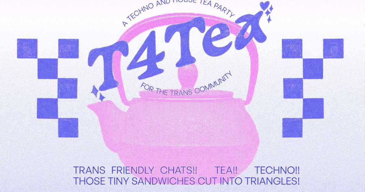 T4Tea: A Lively Afternoon Tea Party with House, Techno and ... Tea at ...