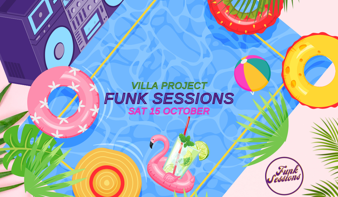 Funk Sessions - Villa Party at The Villa Project, Ho Chi Minh City