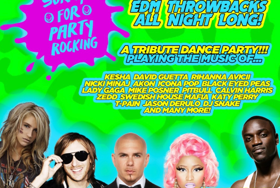 SORRY FOR PARTY ROCKING (2010-2015 Pop & EDM All Night Long!) at Noto ...