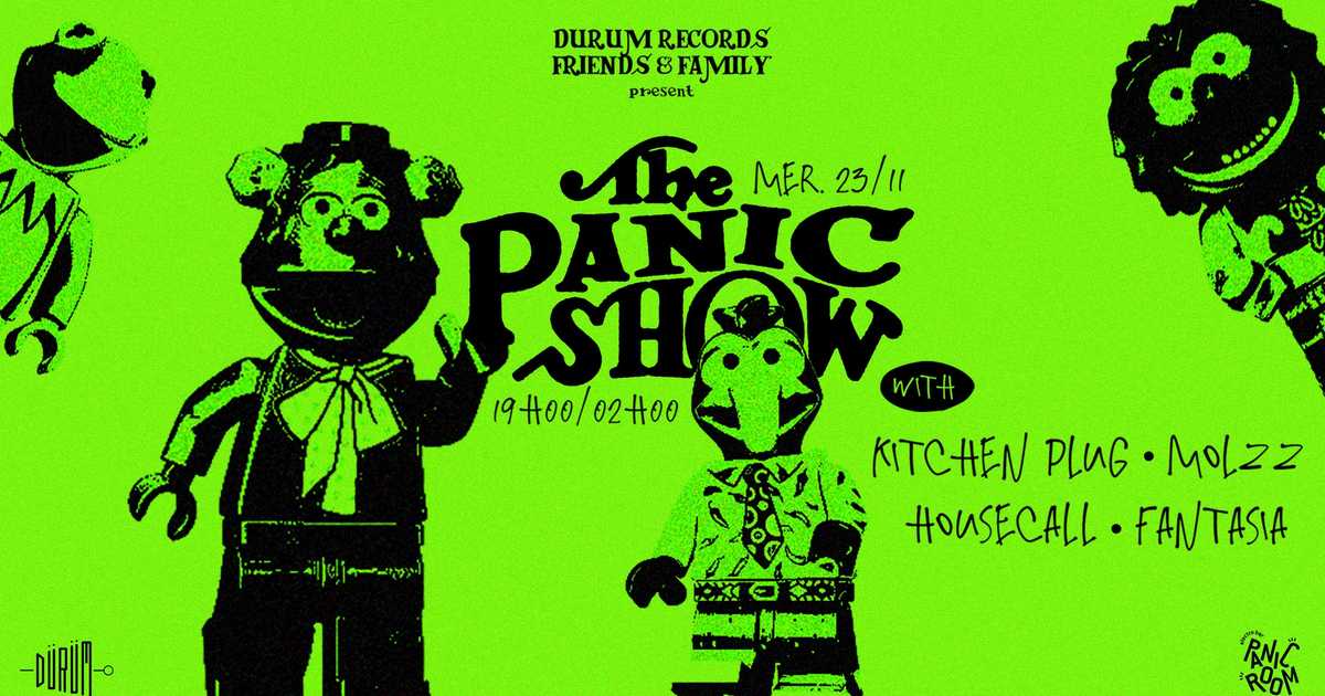 THE PANIC SHOW: DÜRÜM RECORDS FRIENDS & FAMILY at Panic Room, Paris