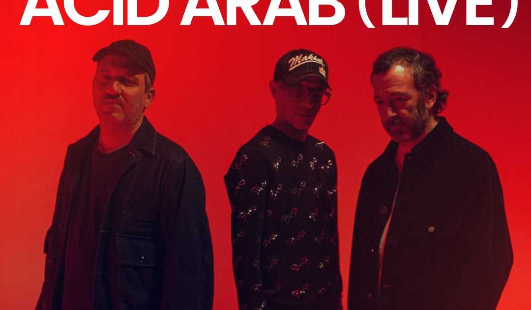 Acid Arab (LIVE) at Velvet Underground, Toronto