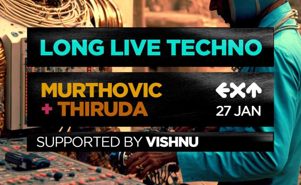 EXT presents Murthovic & Thiruda at EXT by The Moonshine Project, Hyderabad