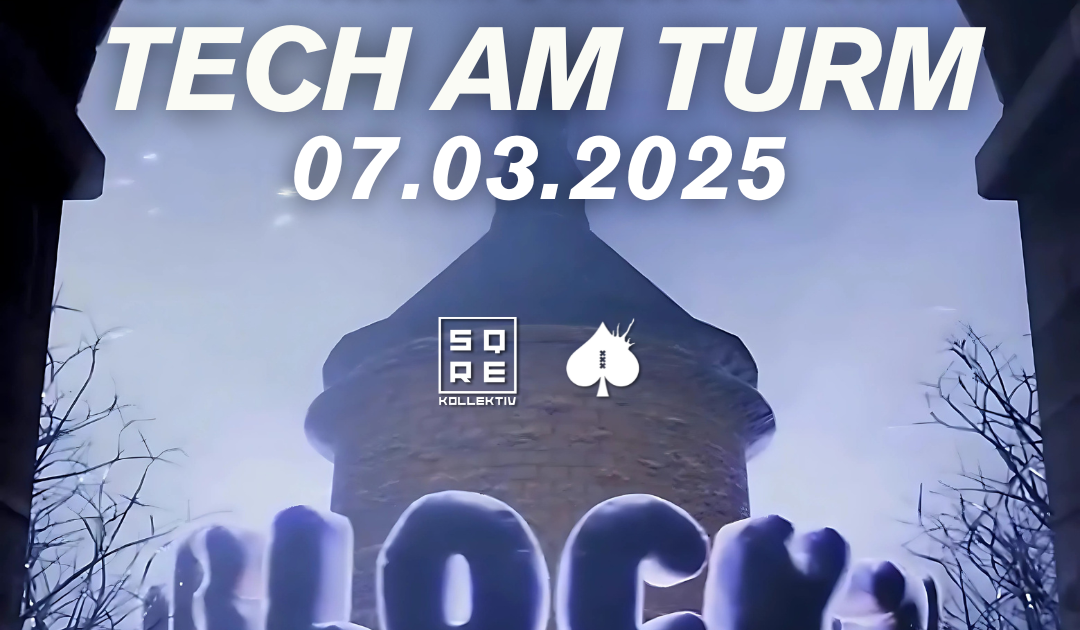 Tech am Turm - Square Kollektiv x Sequenz at Block 7 Club, Baden-Wurttemberg