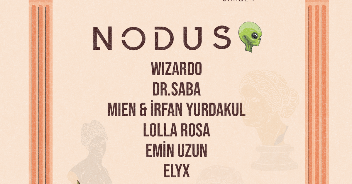 NODUS at Zoe Garden, Turkey