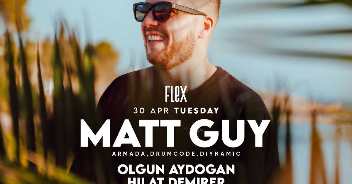Flex presents Matt Guy (Armada, Drumcode, Diynamic) at Avlu Nicosia, Cyprus