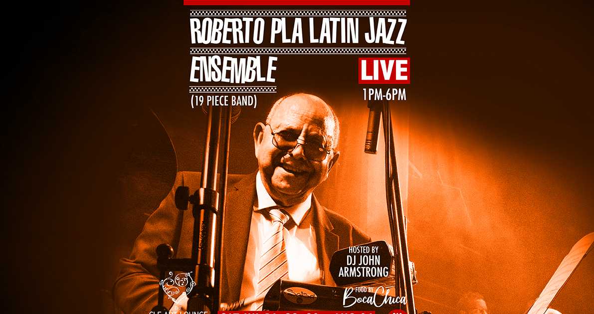 Latin Jazz Brunch Live with Roberto Pla Latin Jazz Ensemble (Live) & DJ ...