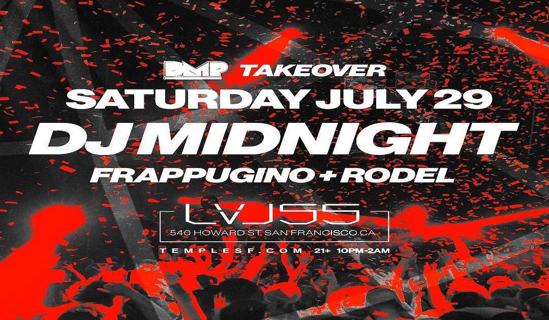 DMP Takeover at LVL 55 at Temple SF, San Francisco/Oakland