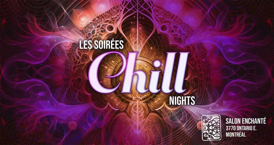 Les Soirées Chill Nights at Salon Enchanthé, Montreal