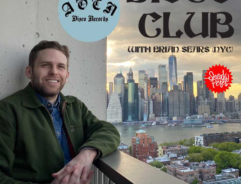 Athens of the North Disco Club with Brian Sears (NYC) at Sneaky Pete's ...