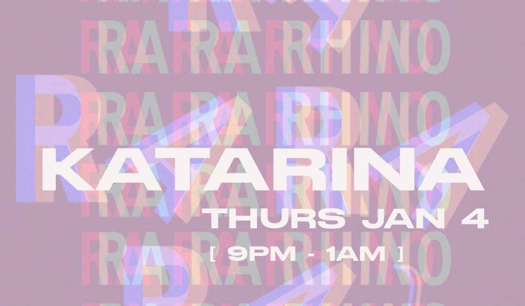 Katarina x Ra-Ra Rhino at Ra-Ra Rhino, New York City