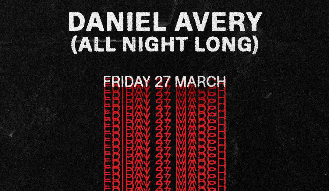 Daniel Avery (All Night Long) - 4 Fridays at Phonox (27th March) at ...