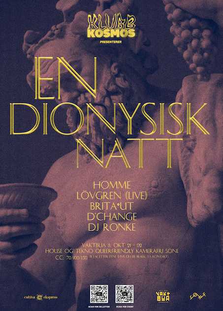 Klubb Kosmos presenterer: En Dionysisk Natt em Vaktbua, Noruega