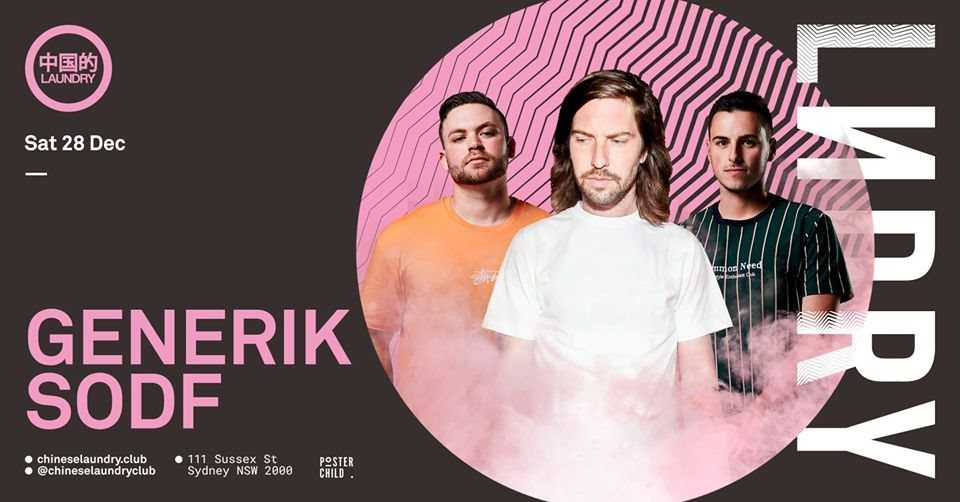 LNDRY ft. Generik & SODF at Chinese Laundry, Sydney