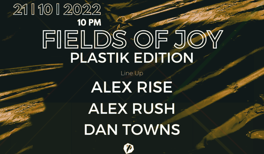 FIELDS OF JOY - Plastik Edition at Plastik, Ibiza