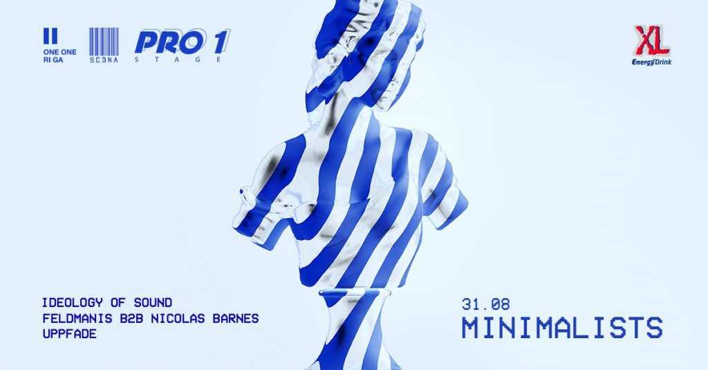 Minimalists. at One One Riga, Letonia